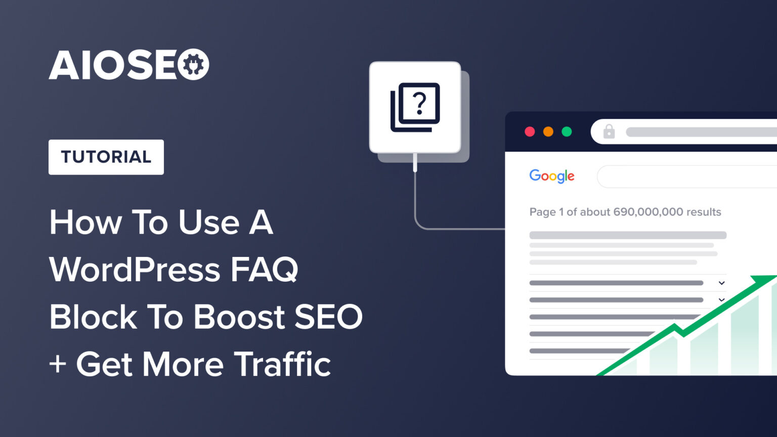 How to Use a WordPress FAQ Block to Boost SEO and Get More Traffic
