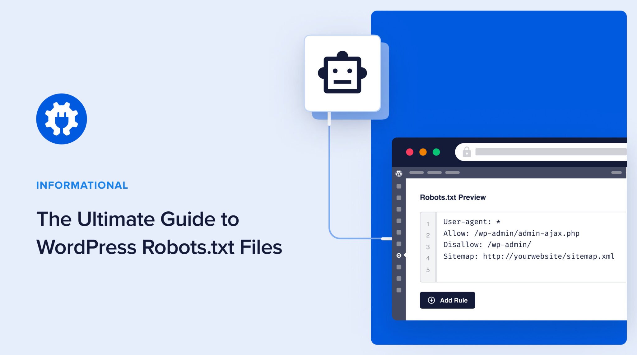 The Ultimate Guide to WordPress Robots.txt Files