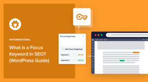 What is a Focus Keyword in SEO? (WordPress Beginner’s Guide)